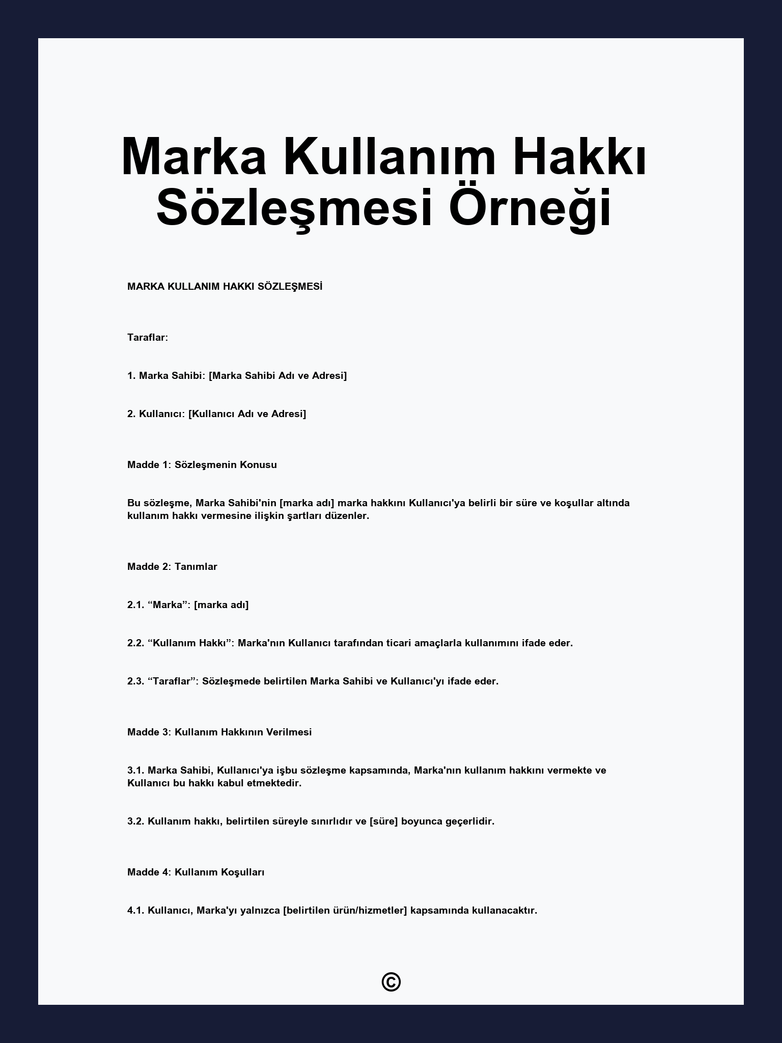 Marka Kullanım Hakkı Sözleşmesi Örneği